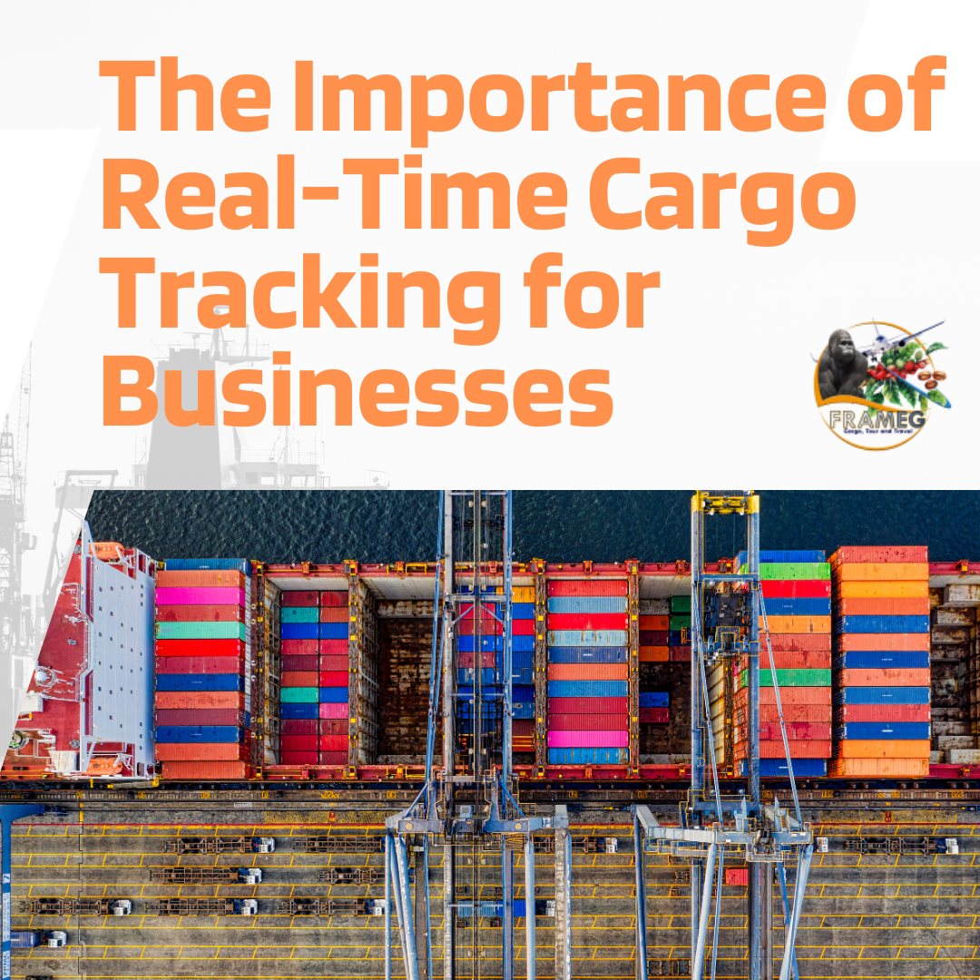 The Importance of Real-Time Cargo Tracking for Businesses - Cargo tour ...